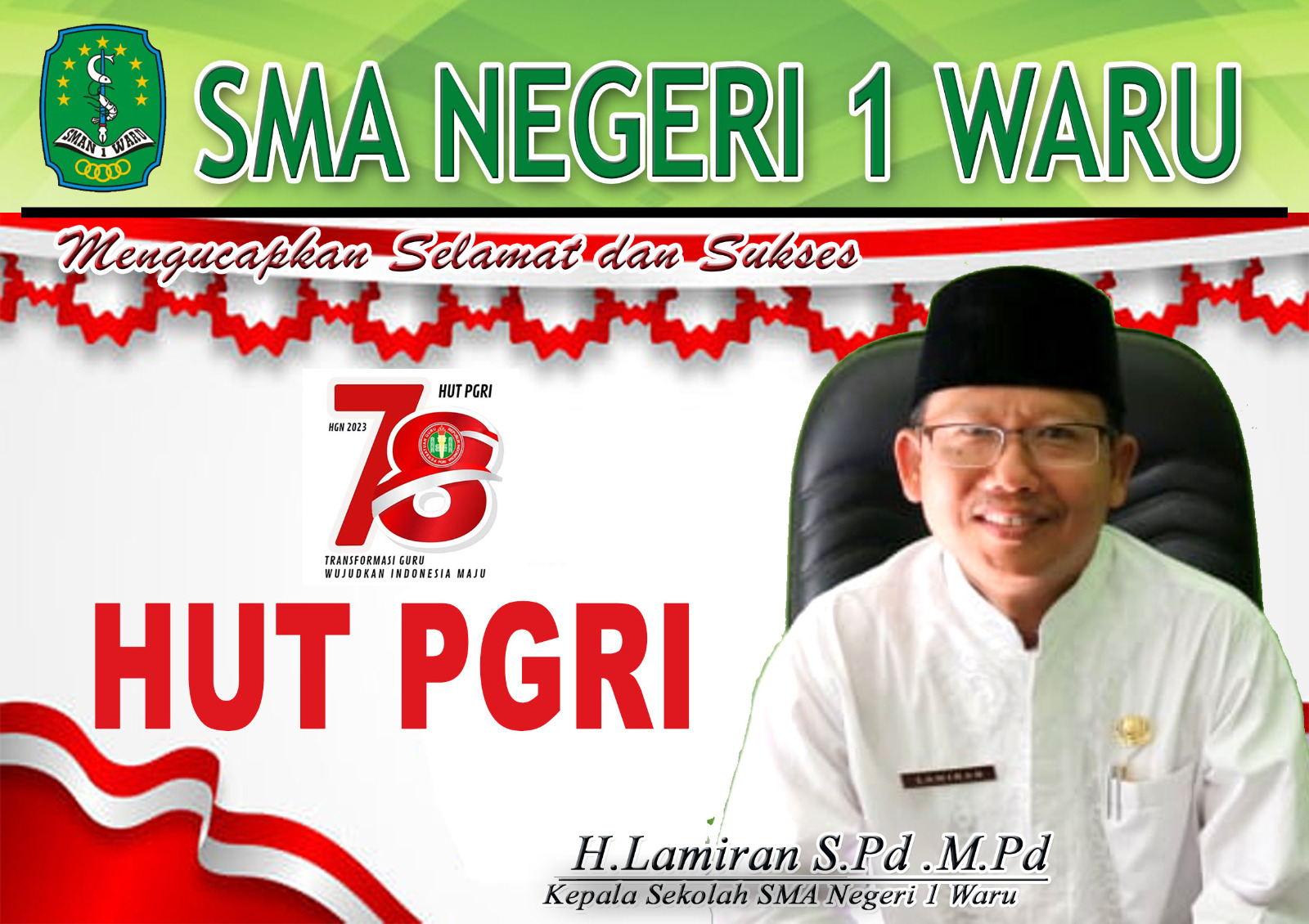 SMA NEGERI 1 WARU Mengucapkan Selamat dan Sukses HUT PGRI ke-78 ...